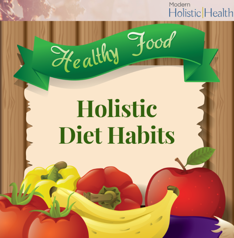 Holistic Lifestyle and Diet Habits You Can Start Now